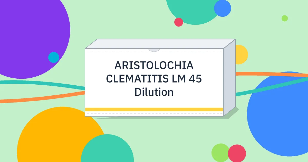 Symbolbild: Packung mit der Aufschrift ARISTOLOCHIA CLEMATITIS LM 45 Dilution (PZN 13391893) – Verfügbarkeit und Bezug in Apotheken in Frankfurt am Main