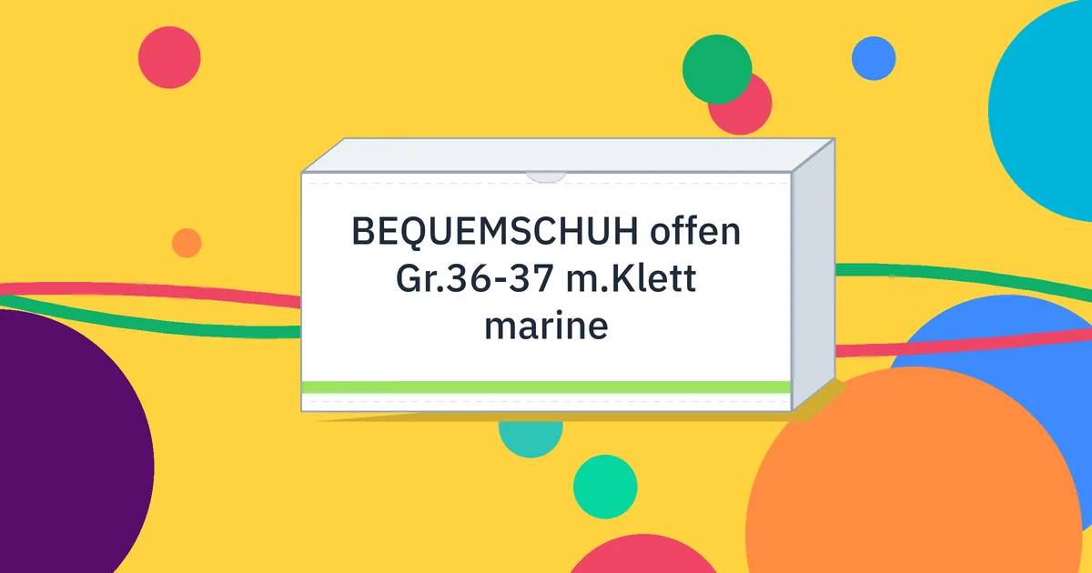 Symbolbild: Packung mit der Aufschrift BEQUEMSCHUH offen Gr.36-37 m.Klett marine (PZN 16170342) – Verfügbarkeit und Bezug in Apotheken in Frankfurt am Main