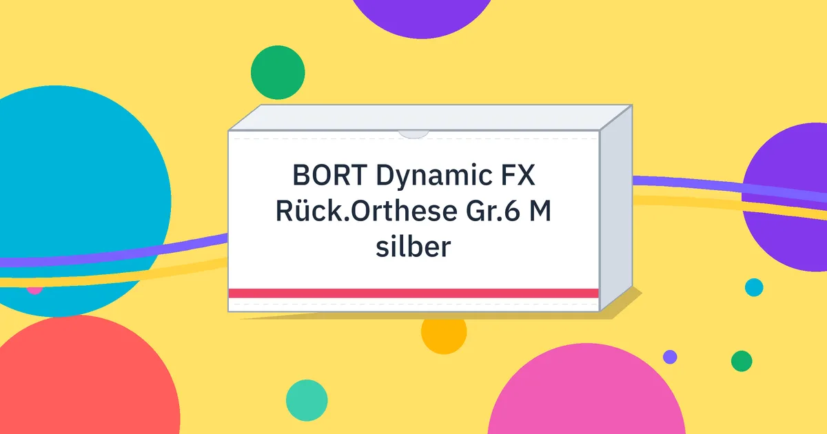 Symbolbild: Packung mit der Aufschrift BORT Dynamic FX Rück.Orthese Gr.6 M silber (PZN 07669700) – Verfügbarkeit und Bezug in Apotheken in Frankfurt am Main