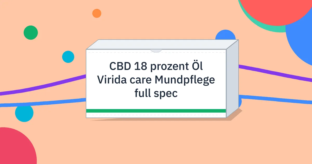 Symbolbild: Packung mit der Aufschrift CBD 18 prozent Öl Virida care Mundpflege full spec (PZN 17611647) – Verfügbarkeit und Bezug in Apotheken in Frankfurt am Main