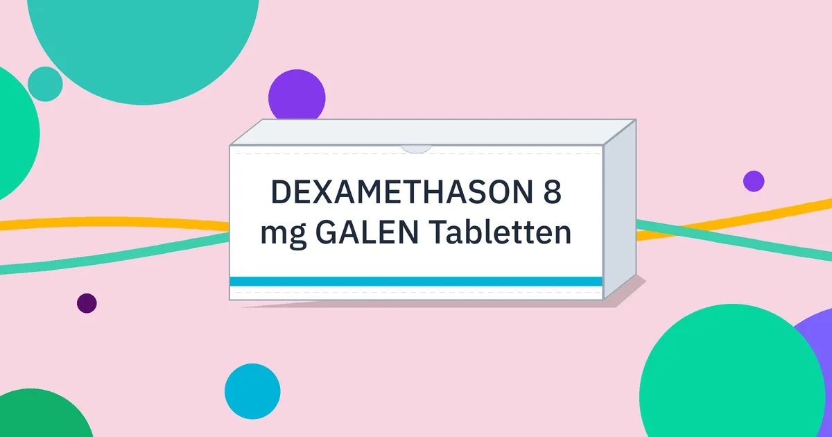 Symbolbild: Packung mit der Aufschrift DEXAMETHASON 8 mg GALEN Tabletten (PZN 00745763) – Verfügbarkeit und Bezug in Apotheken in Frankfurt am Main