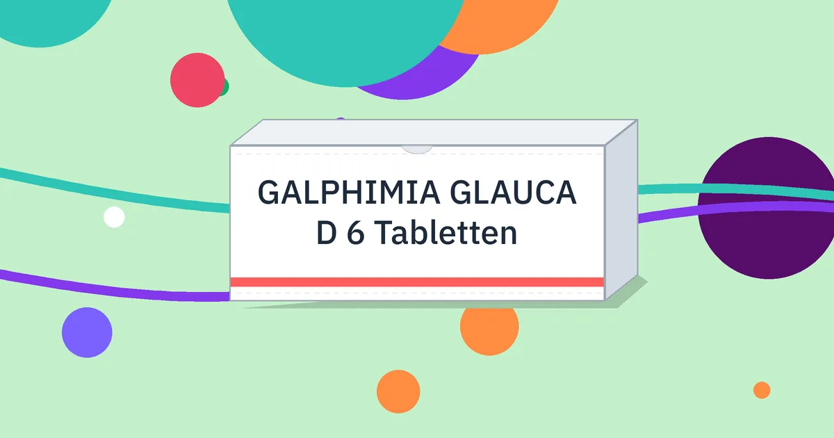 Symbolbild: Packung mit der Aufschrift GALPHIMIA GLAUCA D 6 Tabletten (PZN 02114630) – Verfügbarkeit und Bezug in Apotheken in Frankfurt am Main