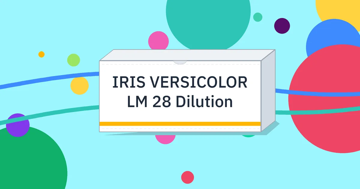 Symbolbild: Packung mit der Aufschrift IRIS VERSICOLOR LM 28 Dilution (PZN 12914998) – Verfügbarkeit und Bezug in Apotheken in Frankfurt am Main