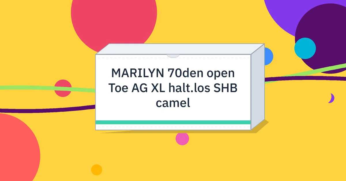 Symbolbild: Packung mit der Aufschrift MARILYN 70den open Toe AG XL halt.los SHB camel (PZN 16188141) – Verfügbarkeit und Bezug in Apotheken in Frankfurt am Main