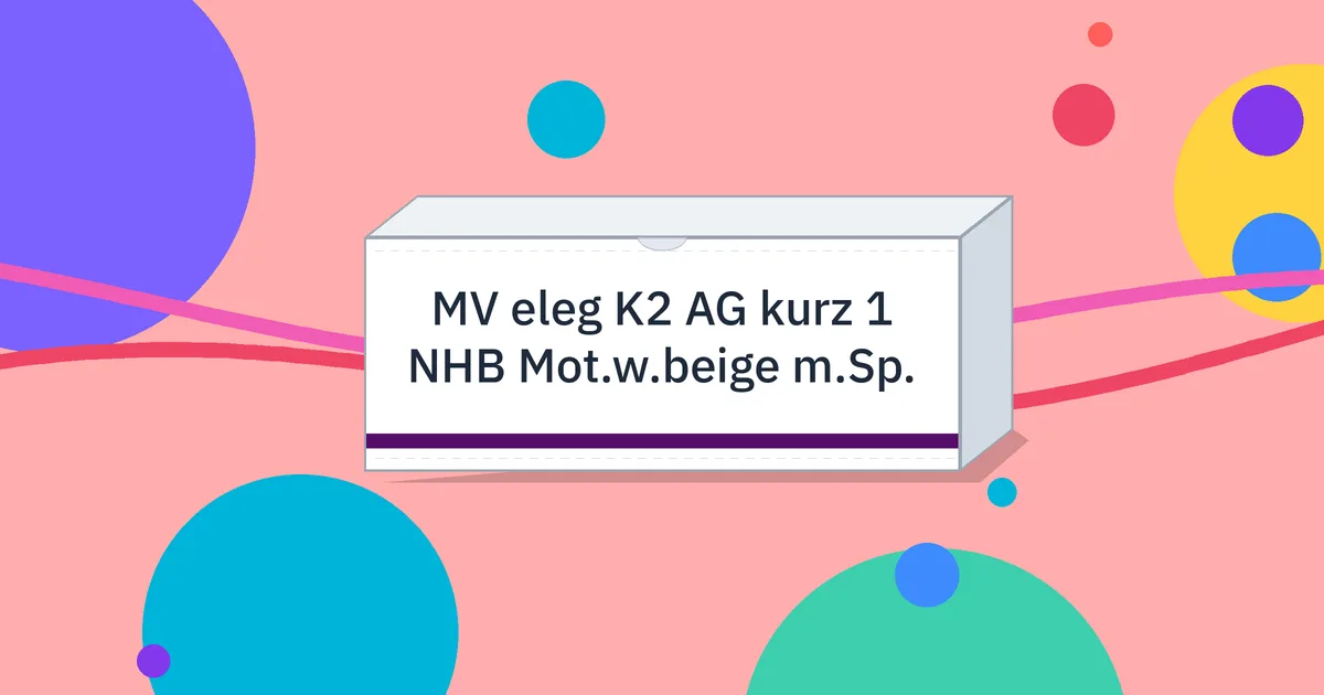 Symbolbild: Packung mit der Aufschrift MV eleg K2 AG kurz 1 NHB Mot.w.beige m.Sp. (PZN 15713119) – Verfügbarkeit und Bezug in Apotheken in Frankfurt am Main