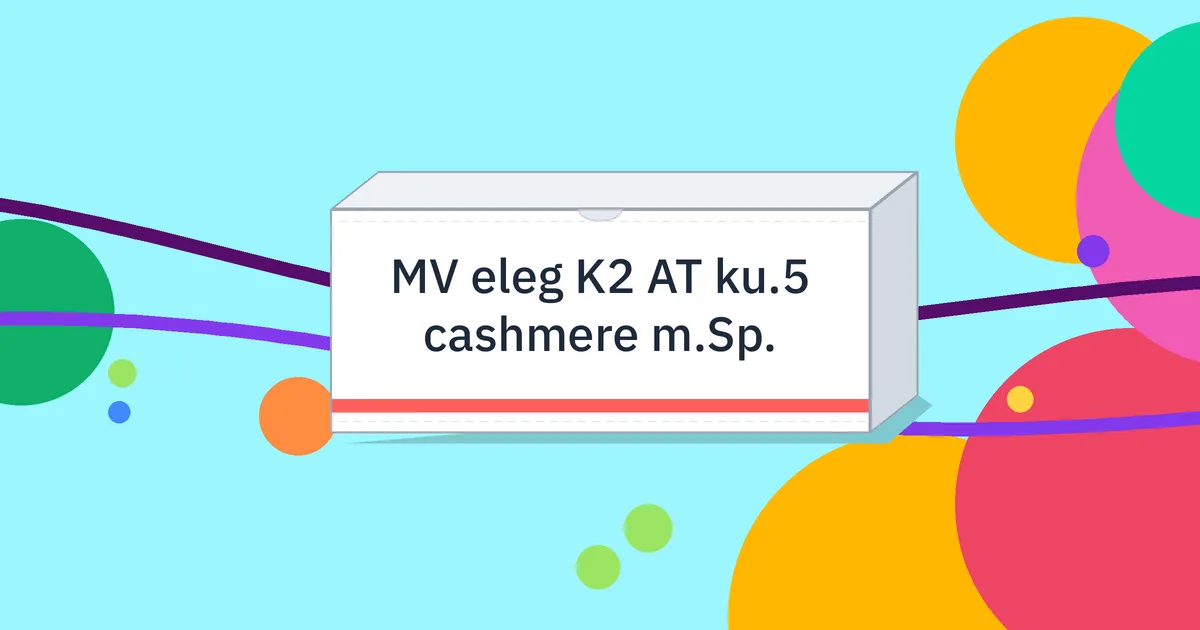 Symbolbild: Packung mit der Aufschrift MV eleg K2 AT ku.5 cashmere m.Sp. (PZN 15287272) – Verfügbarkeit und Bezug in Apotheken in Frankfurt am Main