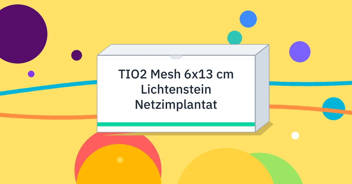 Symbolbild: Packung mit der Aufschrift TIO2 Mesh 6x13 cm Lichtenstein Netzimplantat (PZN 19169687) – Verfügbarkeit und Bezug in Apotheken in Frankfurt am Main