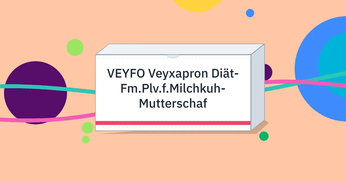 Symbolbild: Packung mit der Aufschrift VEYFO Veyxapron Diät-Fm.Plv.f.Milchkuh-Mutterschaf (PZN 18378911) – Verfügbarkeit und Bezug in Apotheken in Frankfurt am Main