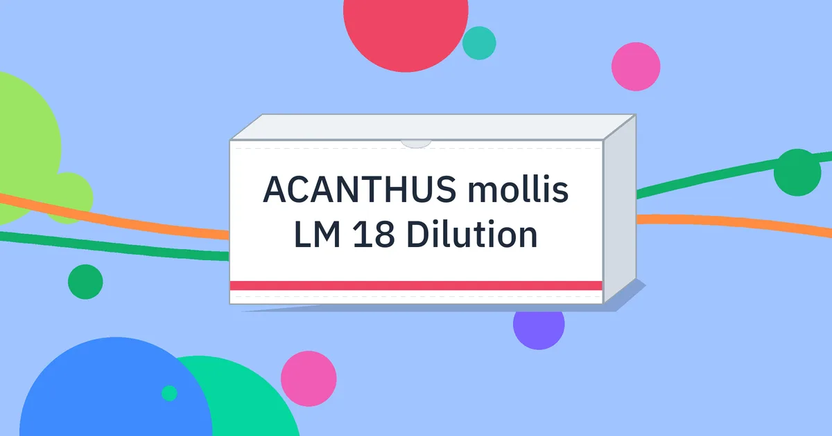 Symbolbild: Packung mit der Aufschrift ACANTHUS mollis LM 18 Dilution (PZN 13263385) – Verfügbarkeit und Bezug in Apotheken in Frankfurt am Main