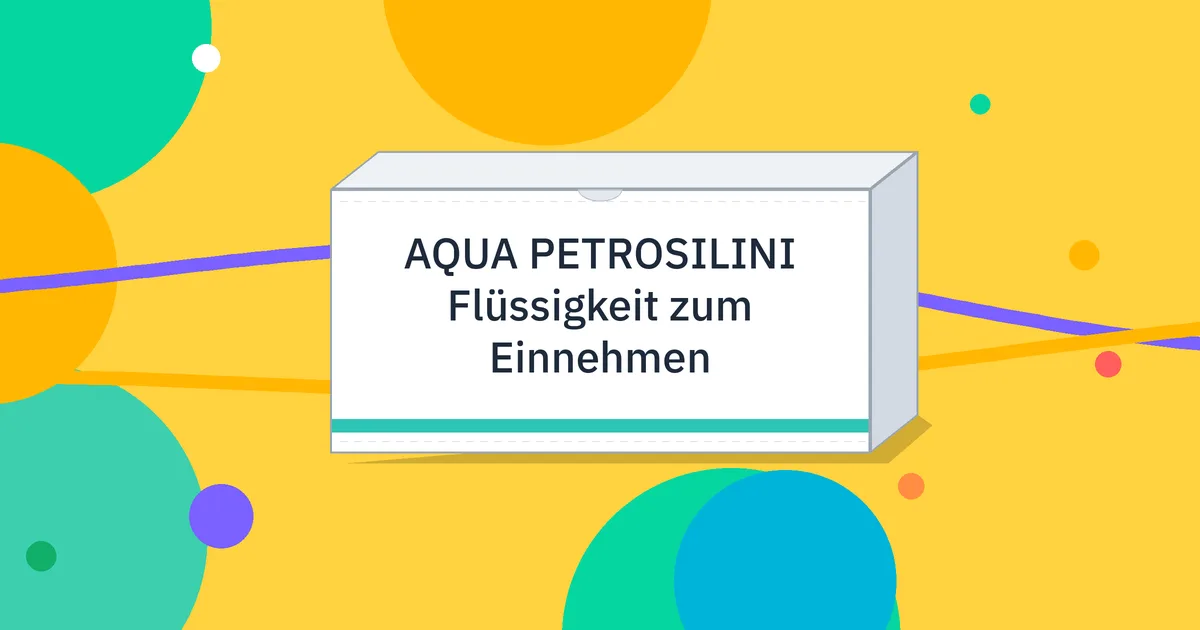 Symbolbild: Packung mit der Aufschrift AQUA PETROSILINI Flüssigkeit zum Einnehmen (PZN 15401006) – Verfügbarkeit und Bezug in Apotheken in Frankfurt am Main