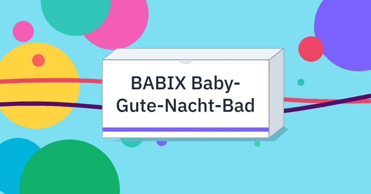 Symbolbild: Packung mit der Aufschrift BABIX Baby-Gute-Nacht-Bad (PZN 15202910) – Verfügbarkeit und Bezug in Apotheken in Frankfurt am Main