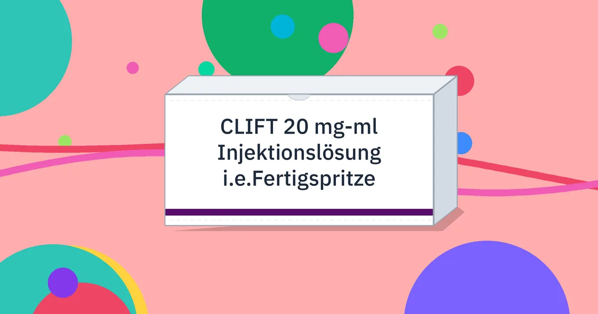 Symbolbild: Packung mit der Aufschrift CLIFT 20 mg-ml Injektionslösung i.e.Fertigspritze (PZN 17880583) – Verfügbarkeit und Bezug in Apotheken in Frankfurt am Main