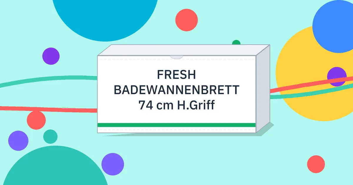 Symbolbild: Packung mit der Aufschrift FRESH BADEWANNENBRETT 74 cm H.Griff (PZN 07743603) – Verfügbarkeit und Bezug in Apotheken in Frankfurt am Main