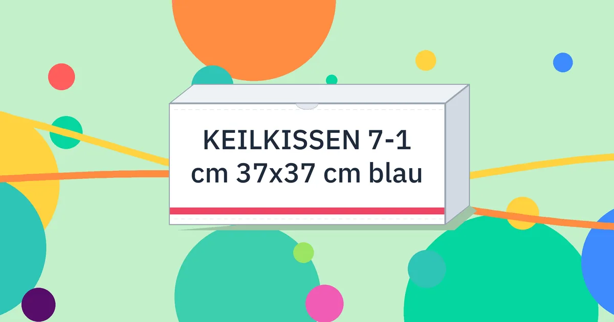 Symbolbild: Packung mit der Aufschrift KEILKISSEN 7-1 cm 37x37 cm blau (PZN 10075536) – Verfügbarkeit und Bezug in Apotheken in Frankfurt am Main