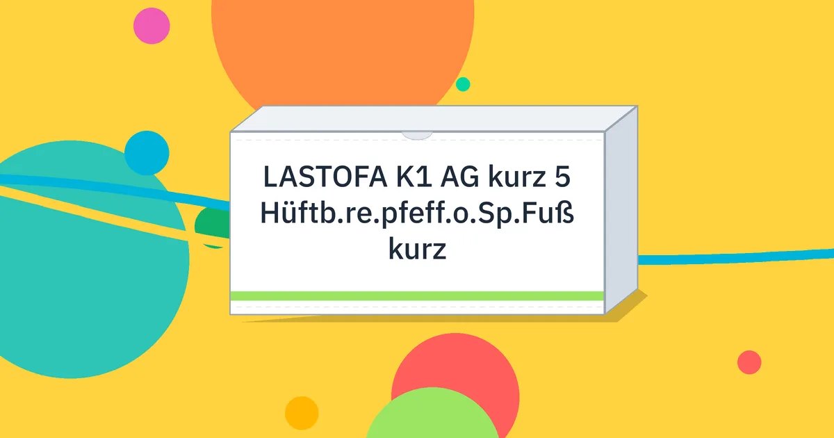 Symbolbild: Packung mit der Aufschrift LASTOFA K1 AG kurz 5 Hüftb.re.pfeff.o.Sp.Fuß kurz (PZN 13798985) – Verfügbarkeit und Bezug in Apotheken in Frankfurt am Main
