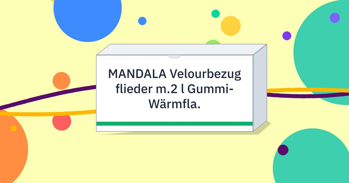 Symbolbild: Packung mit der Aufschrift MANDALA Velourbezug flieder m.2 l Gummi-Wärmfla. (PZN 12358327) – Verfügbarkeit und Bezug in Apotheken in Frankfurt am Main