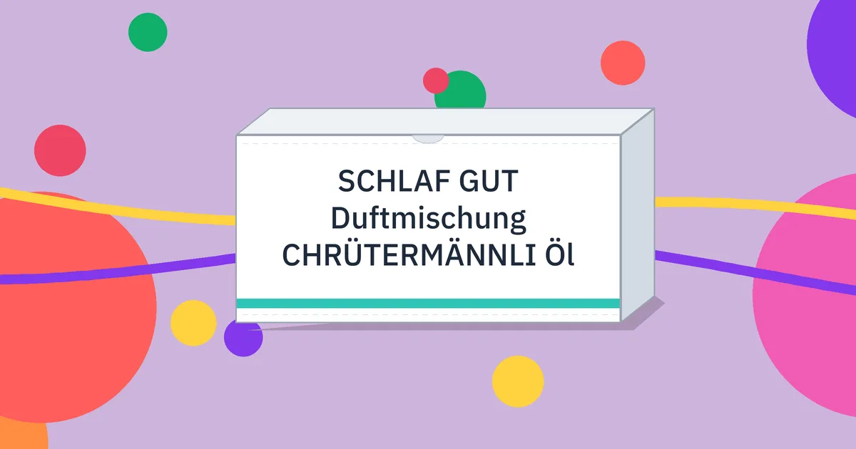Symbolbild: Packung mit der Aufschrift SCHLAF GUT Duftmischung CHRÜTERMÄNNLI Öl (PZN 07197833) – Verfügbarkeit und Bezug in Apotheken in Frankfurt am Main