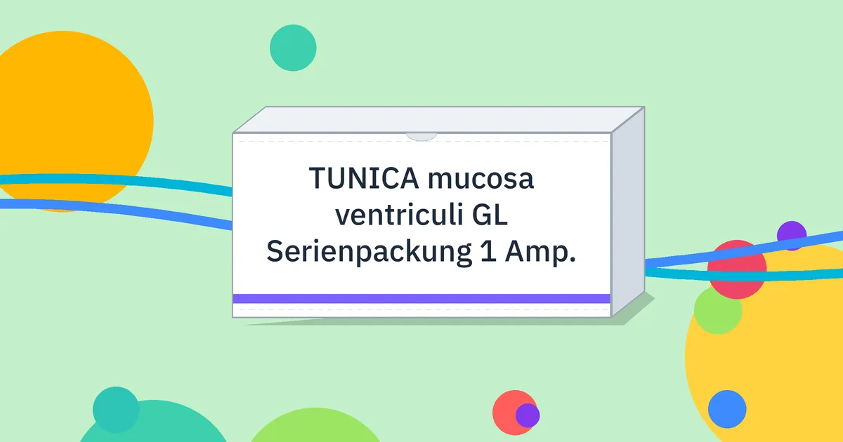 Symbolbild: Packung mit der Aufschrift TUNICA mucosa ventriculi GL Serienpackung 1 Amp. (PZN 02487986) – Verfügbarkeit und Bezug in Apotheken in Frankfurt am Main