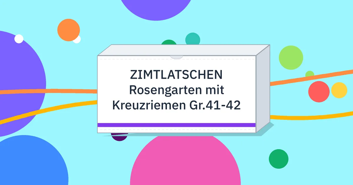 Symbolbild: Packung mit der Aufschrift ZIMTLATSCHEN Rosengarten mit Kreuzriemen Gr.41-42 (PZN 11730925) – Verfügbarkeit und Bezug in Apotheken in Frankfurt am Main