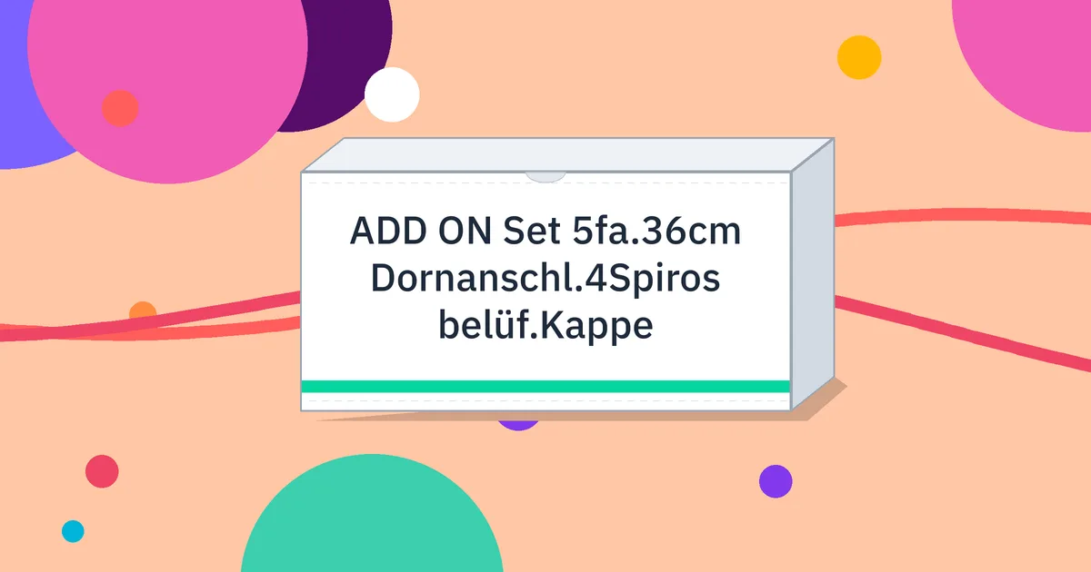 Symbolbild: Packung mit der Aufschrift ADD ON Set 5fa.36cm Dornanschl.4Spiros belüf.Kappe (PZN 19443846) – Verfügbarkeit und Bezug in Apotheken in Frankfurt am Main