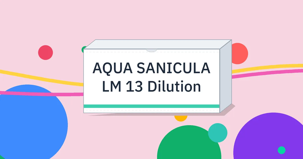 Symbolbild: Packung mit der Aufschrift AQUA SANICULA LM 13 Dilution (PZN 13381937) – Verfügbarkeit und Bezug in Apotheken in Frankfurt am Main