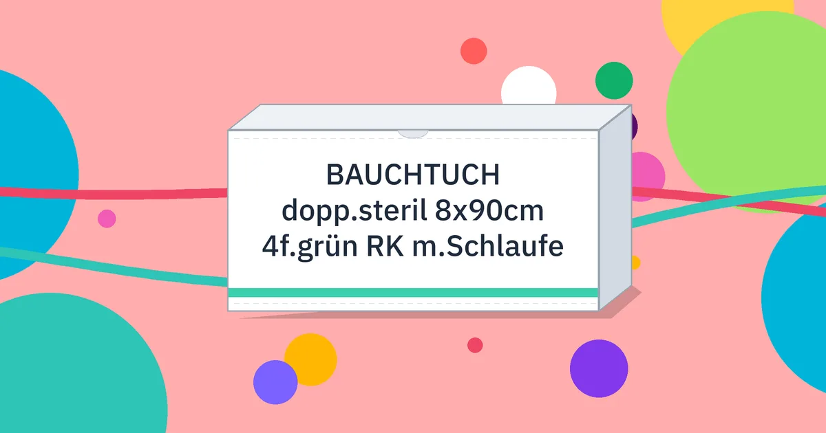Symbolbild: Packung mit der Aufschrift BAUCHTUCH dopp.steril 8x90cm 4f.grün RK m.Schlaufe (PZN 13166475) – Verfügbarkeit und Bezug in Apotheken in Frankfurt am Main