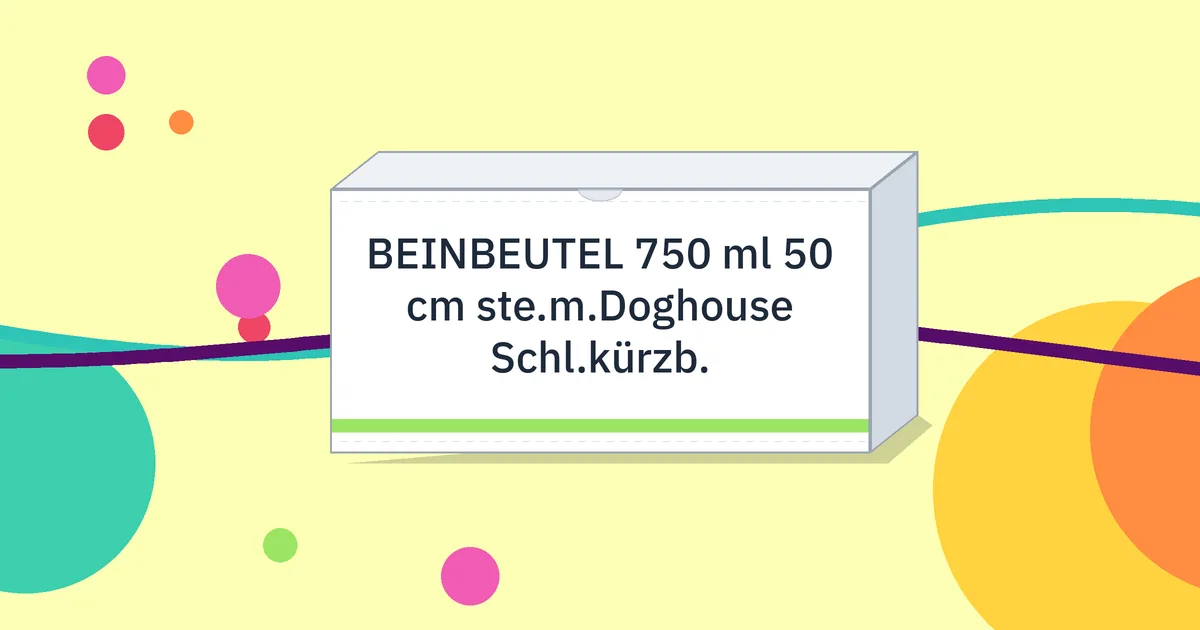 Symbolbild: Packung mit der Aufschrift BEINBEUTEL 750 ml 50 cm ste.m.Doghouse Schl.kürzb. (PZN 03029725) – Verfügbarkeit und Bezug in Apotheken in Frankfurt am Main