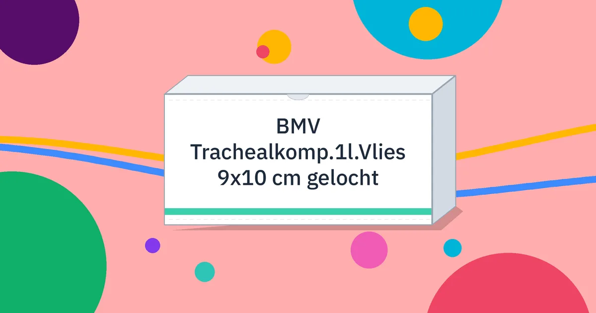 Symbolbild: Packung mit der Aufschrift BMV Trachealkomp.1l.Vlies 9x10 cm gelocht (PZN 11080203) – Verfügbarkeit und Bezug in Apotheken in Frankfurt am Main