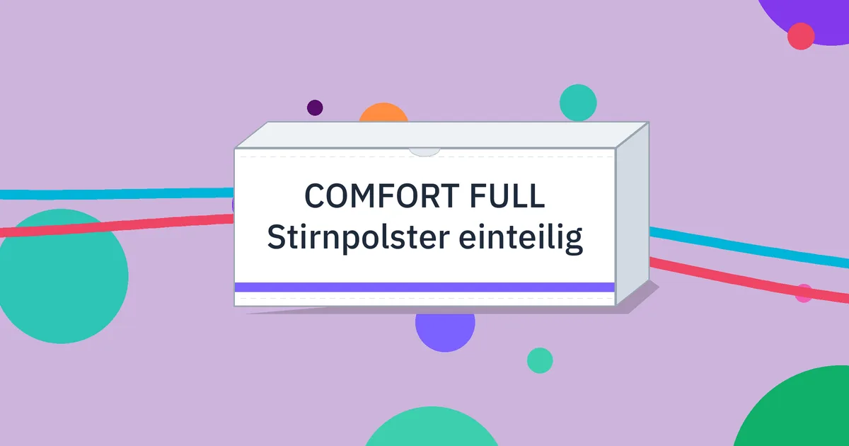 Symbolbild: Packung mit der Aufschrift COMFORT FULL Stirnpolster einteilig (PZN 03025526) – Verfügbarkeit und Bezug in Apotheken in Frankfurt am Main