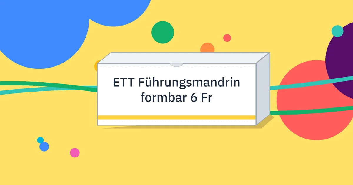 Symbolbild: Packung mit der Aufschrift ETT Führungsmandrin formbar 6 Fr (PZN 19121657) – Verfügbarkeit und Bezug in Apotheken in Frankfurt am Main