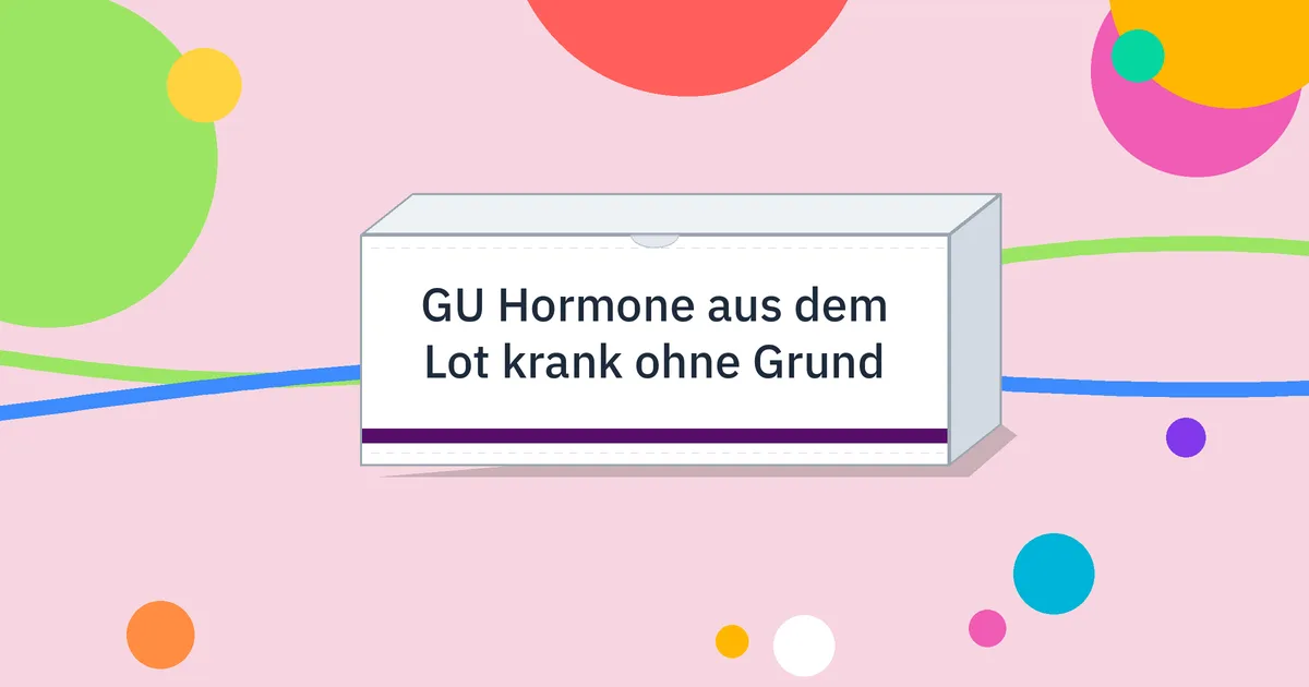 Symbolbild: Packung mit der Aufschrift GU Hormone aus dem Lot krank ohne Grund (PZN 15992266) – Verfügbarkeit und Bezug in Apotheken in Frankfurt am Main