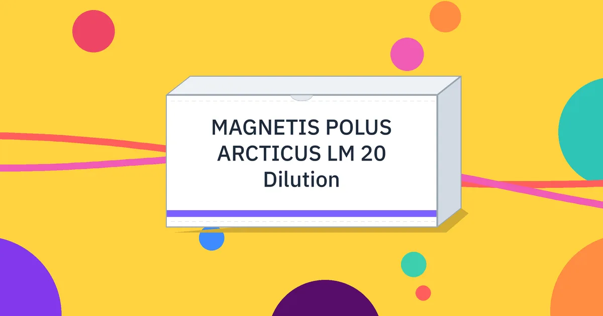 Symbolbild: Packung mit der Aufschrift MAGNETIS POLUS ARCTICUS LM 20 Dilution (PZN 12941044) – Verfügbarkeit und Bezug in Apotheken in Frankfurt am Main