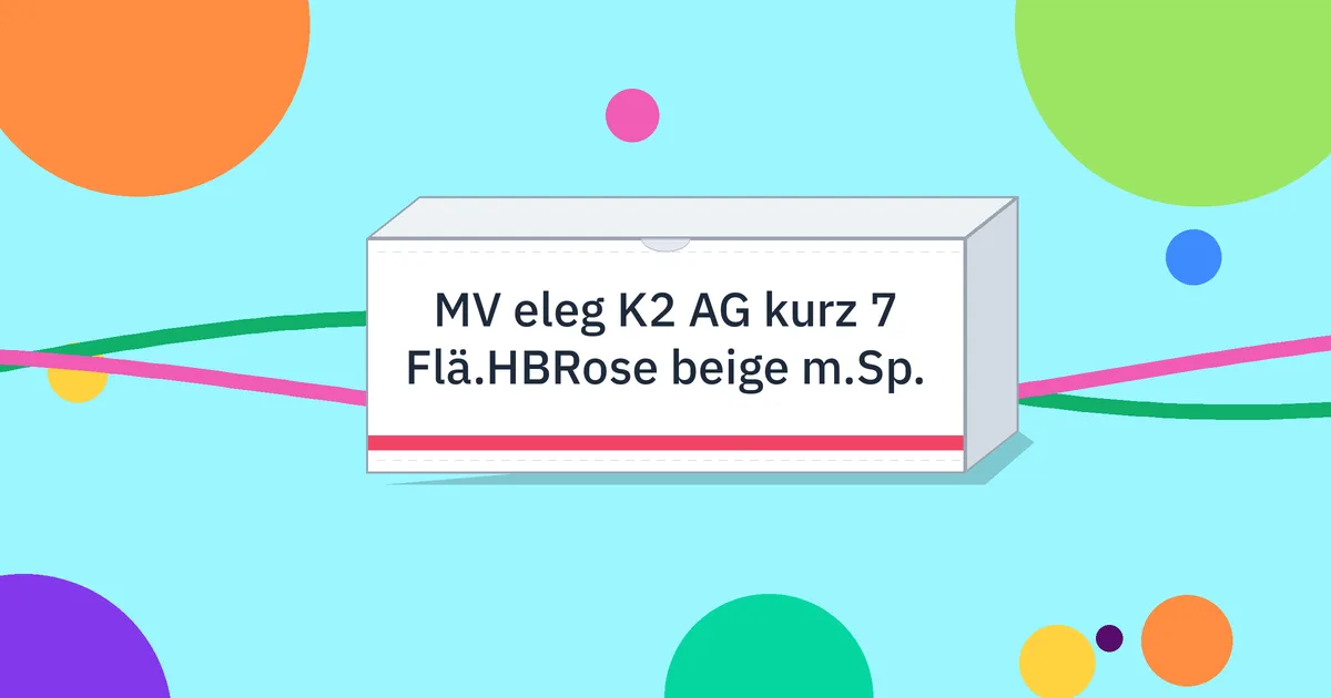 Symbolbild: Packung mit der Aufschrift MV eleg K2 AG kurz 7 Flä.HBRose beige m.Sp. (PZN 15704669) – Verfügbarkeit und Bezug in Apotheken in Frankfurt am Main