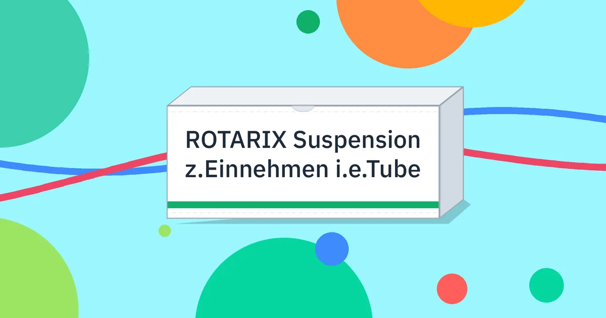 Symbolbild: Packung mit der Aufschrift ROTARIX Suspension z.Einnehmen i.e.Tube (PZN 12743189) – Verfügbarkeit und Bezug in Apotheken in Frankfurt am Main