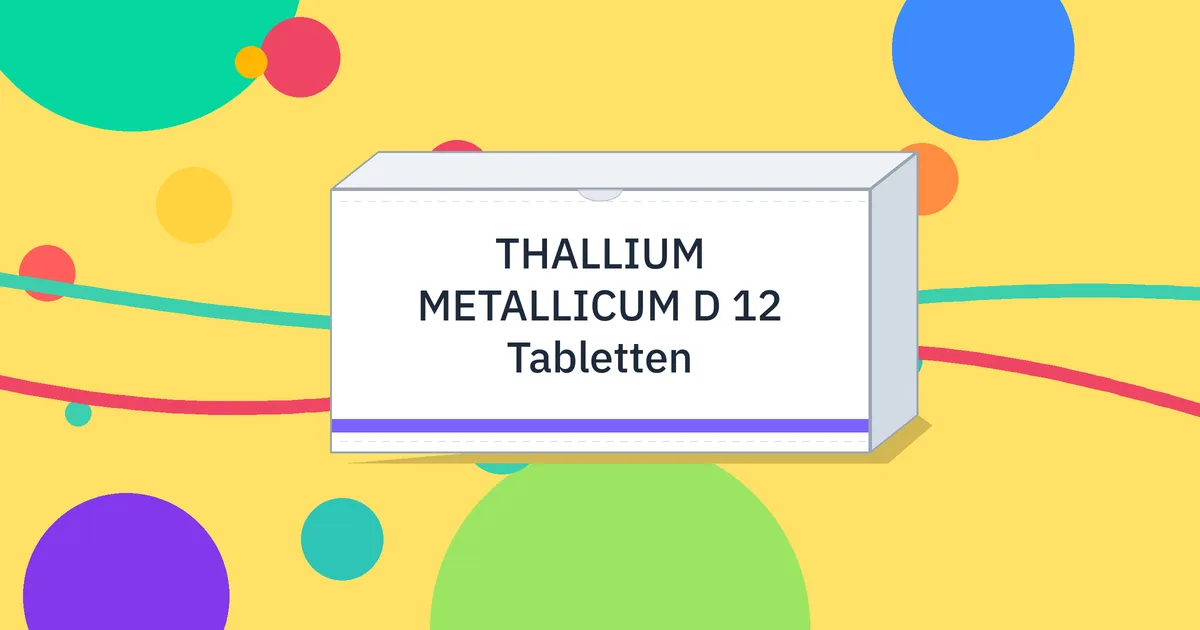 Symbolbild: Packung mit der Aufschrift THALLIUM METALLICUM D 12 Tabletten (PZN 02119811) – Verfügbarkeit und Bezug in Apotheken in Frankfurt am Main