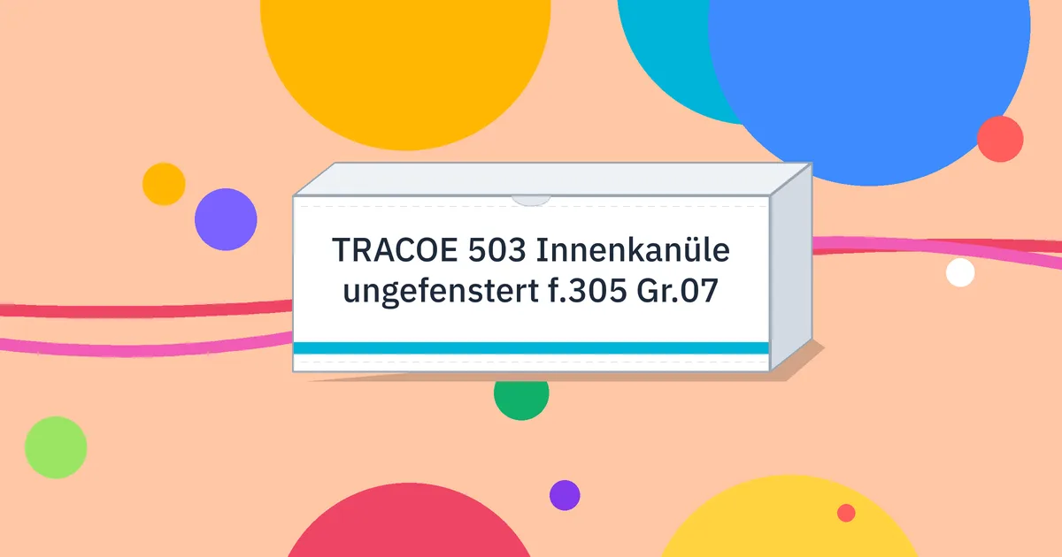 Symbolbild: Packung mit der Aufschrift TRACOE 503 Innenkanüle ungefenstert f.305 Gr.07 (PZN 02723004) – Verfügbarkeit und Bezug in Apotheken in Frankfurt am Main