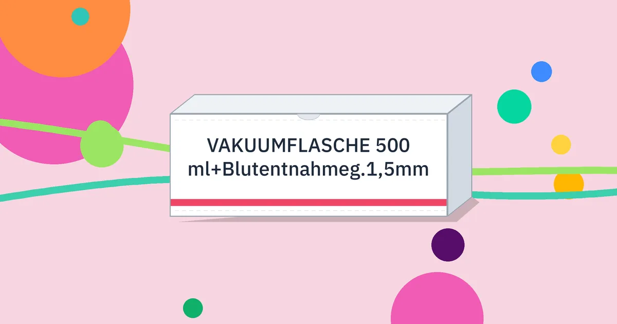 Symbolbild: Packung mit der Aufschrift VAKUUMFLASCHE 500 ml+Blutentnahmeg.1,5mm (PZN 06110273) – Verfügbarkeit und Bezug in Apotheken in Frankfurt am Main