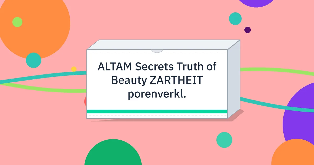 Symbolbild: Packung mit der Aufschrift ALTAM Secrets Truth of Beauty ZARTHEIT porenverkl. (PZN 17829949) – Verfügbarkeit und Bezug in Apotheken in Frankfurt am Main