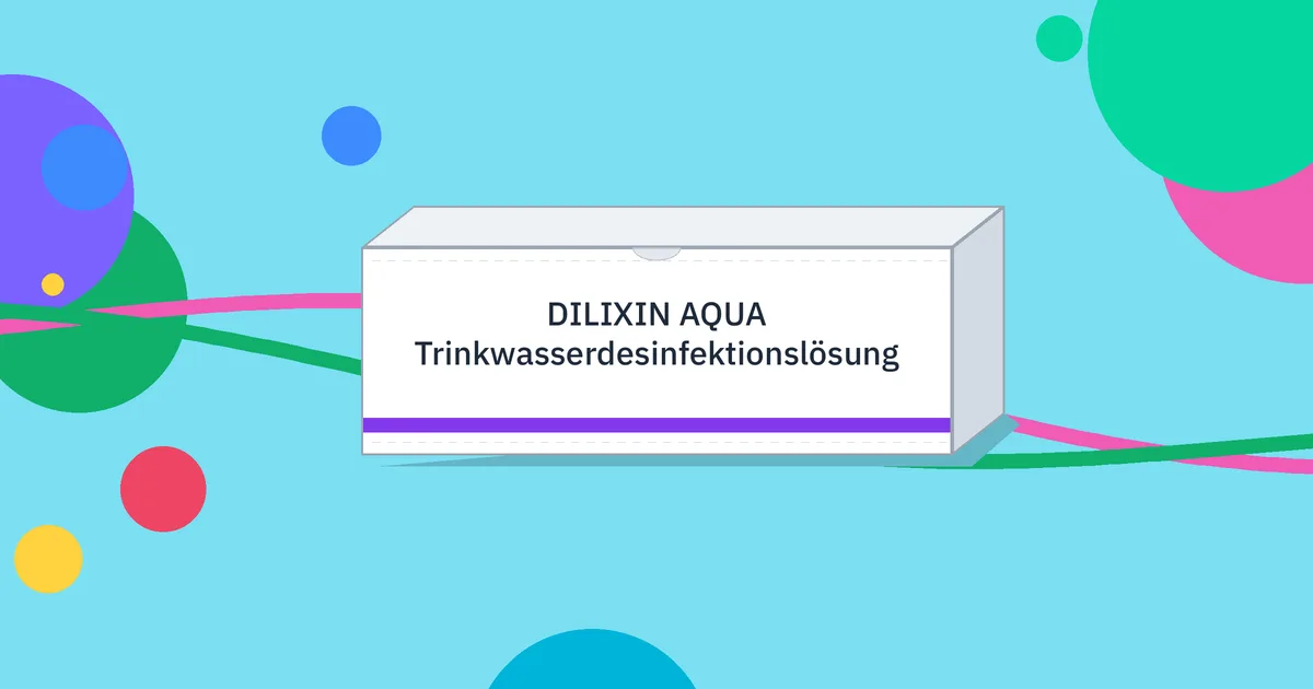 Symbolbild: Packung mit der Aufschrift DILIXIN AQUA Trinkwasserdesinfektionslösung (PZN 09742565) – Verfügbarkeit und Bezug in Apotheken in Frankfurt am Main