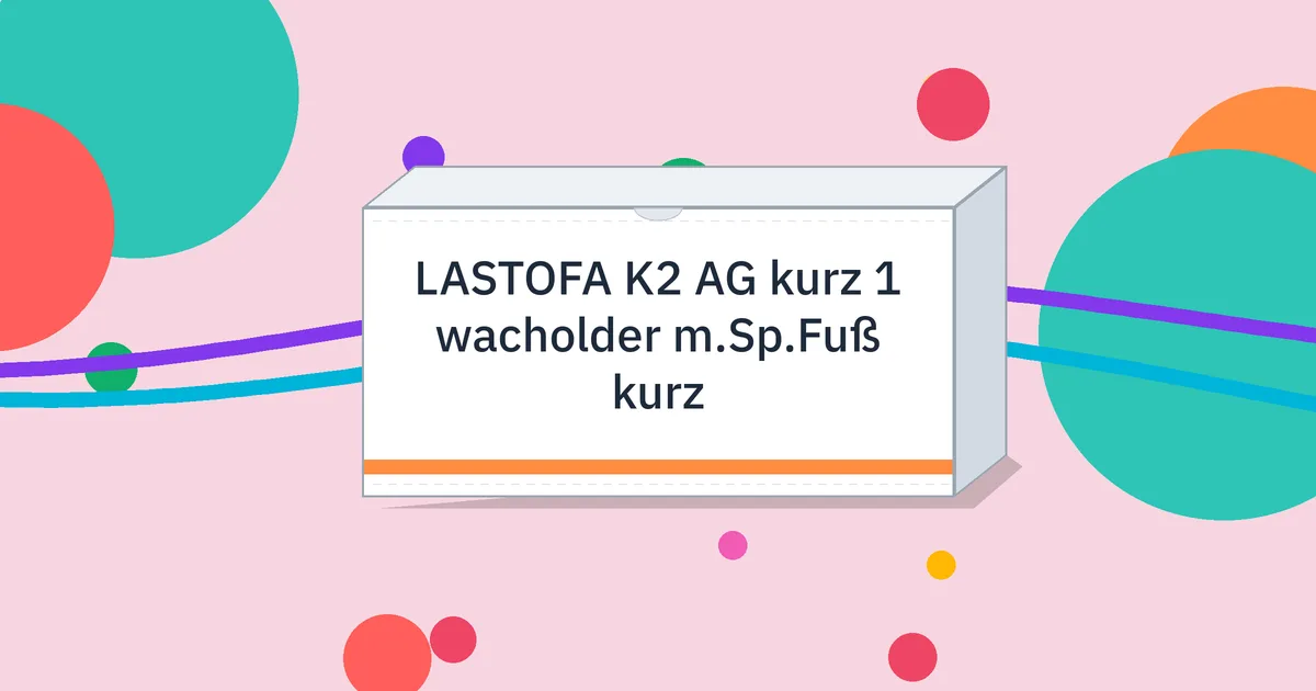 Symbolbild: Packung mit der Aufschrift LASTOFA K2 AG kurz 1 wacholder m.Sp.Fuß kurz (PZN 13802149) – Verfügbarkeit und Bezug in Apotheken in Frankfurt am Main
