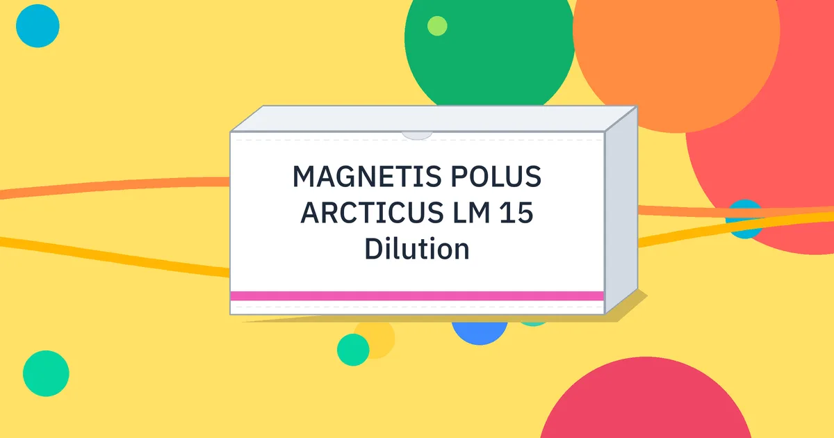 Symbolbild: Packung mit der Aufschrift MAGNETIS POLUS ARCTICUS LM 15 Dilution (PZN 12940990) – Verfügbarkeit und Bezug in Apotheken in Frankfurt am Main