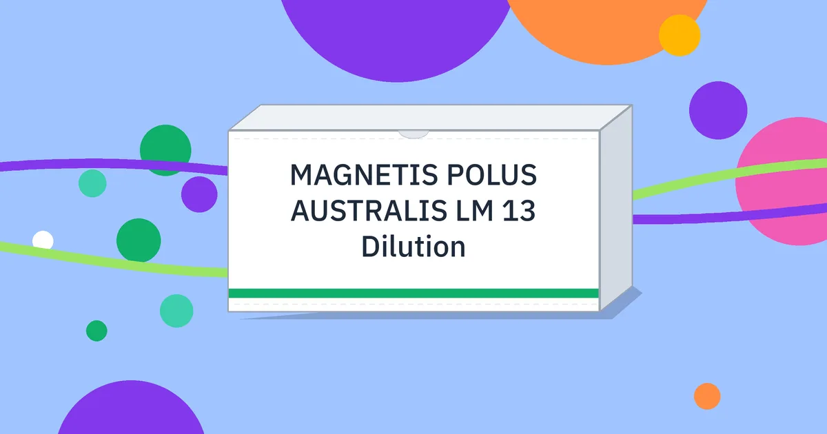 Symbolbild: Packung mit der Aufschrift MAGNETIS POLUS AUSTRALIS LM 13 Dilution (PZN 12941423) – Verfügbarkeit und Bezug in Apotheken in Frankfurt am Main