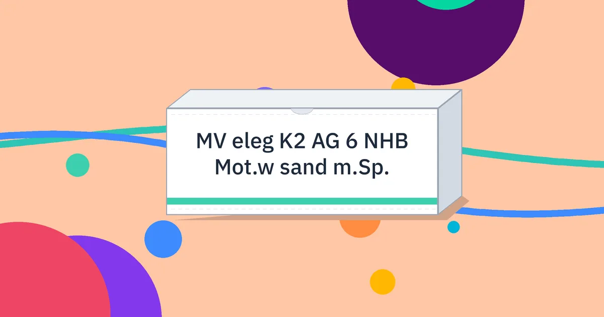Symbolbild: Packung mit der Aufschrift MV eleg K2 AG 6 NHB Mot.w sand m.Sp. (PZN 18931466) – Verfügbarkeit und Bezug in Apotheken in Frankfurt am Main
