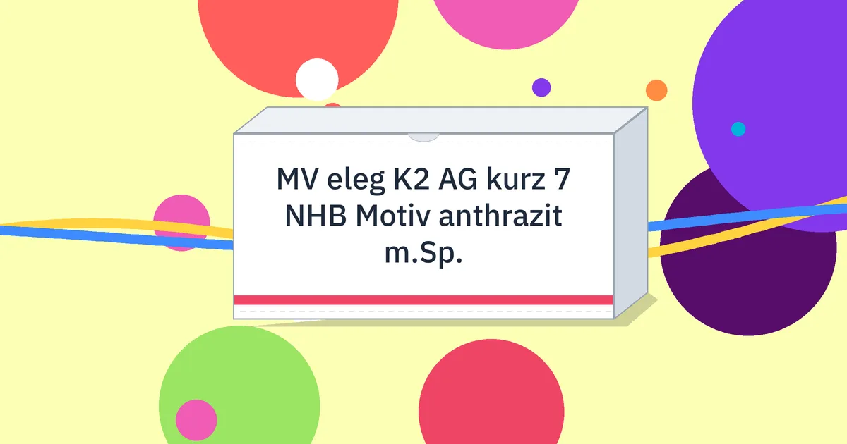 Symbolbild: Packung mit der Aufschrift MV eleg K2 AG kurz 7 NHB Motiv anthrazit m.Sp. (PZN 15707455) – Verfügbarkeit und Bezug in Apotheken in Frankfurt am Main