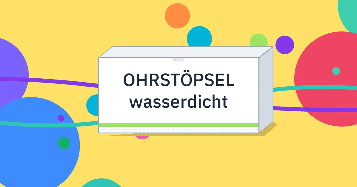 Symbolbild: Packung mit der Aufschrift OHRSTÖPSEL wasserdicht (PZN 17535828) – Verfügbarkeit und Bezug in Apotheken in Frankfurt am Main