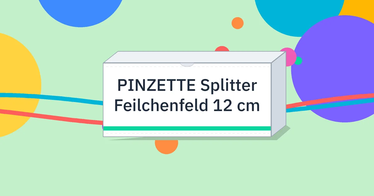 Symbolbild: Packung mit der Aufschrift PINZETTE Splitter Feilchenfeld 12 cm (PZN 04846024) – Verfügbarkeit und Bezug in Apotheken in Frankfurt am Main