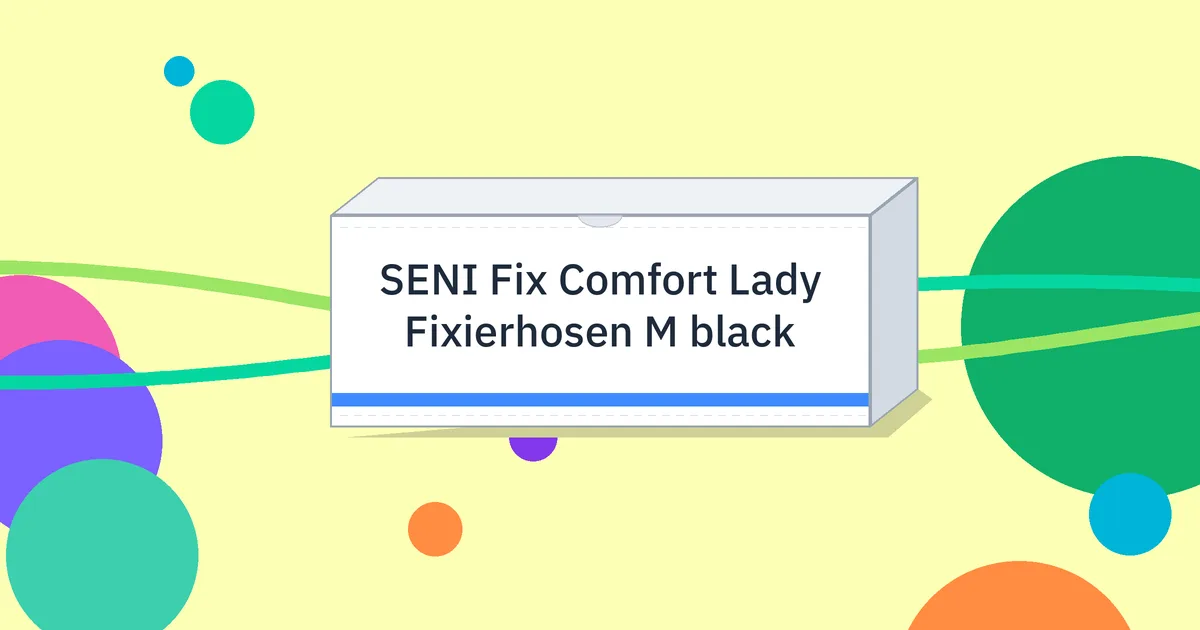 Symbolbild: Packung mit der Aufschrift SENI Fix Comfort Lady Fixierhosen M black (PZN 13824257) – Verfügbarkeit und Bezug in Apotheken in Frankfurt am Main