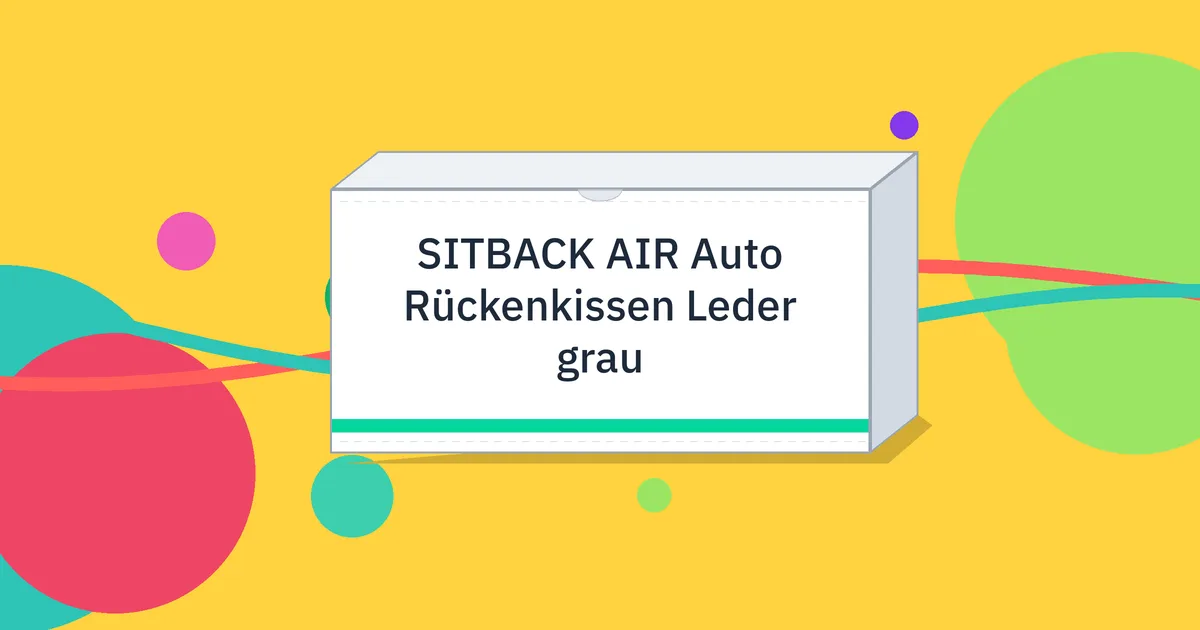 Symbolbild: Packung mit der Aufschrift SITBACK AIR Auto Rückenkissen Leder grau (PZN 16860348) – Verfügbarkeit und Bezug in Apotheken in Frankfurt am Main