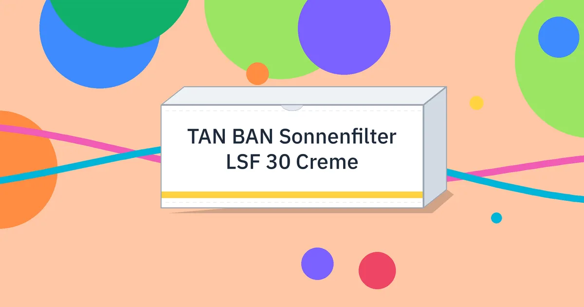 Symbolbild: Packung mit der Aufschrift TAN BAN Sonnenfilter LSF 30 Creme (PZN 07276024) – Verfügbarkeit und Bezug in Apotheken in Frankfurt am Main