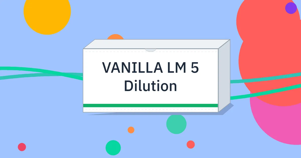 Symbolbild: Packung mit der Aufschrift VANILLA LM 5 Dilution (PZN 13263333) – Verfügbarkeit und Bezug in Apotheken in Frankfurt am Main
